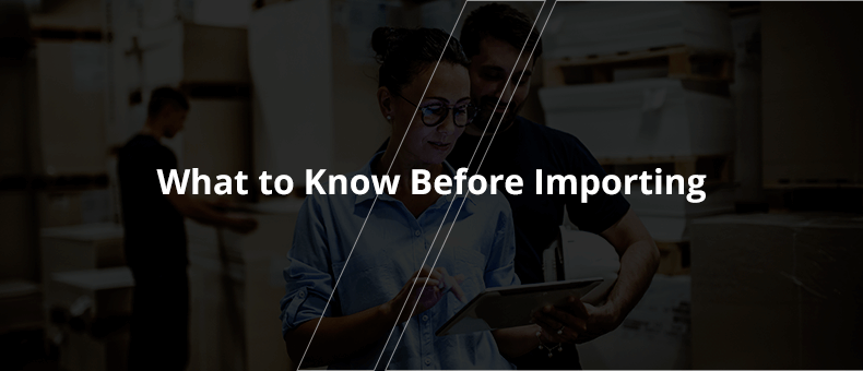What to Know Before Importing | Purolator International